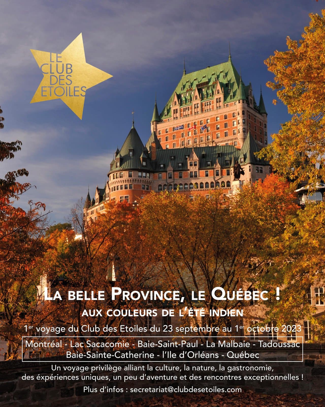 1er Voyage du Club au Québec. - Le Club des Etoiles - A business ...